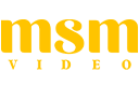 MSM VIDEO